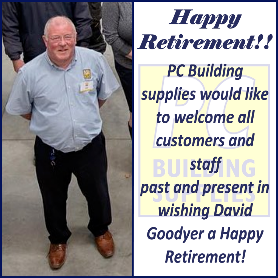 PC Building Supplies. David Goodyer is Retiring